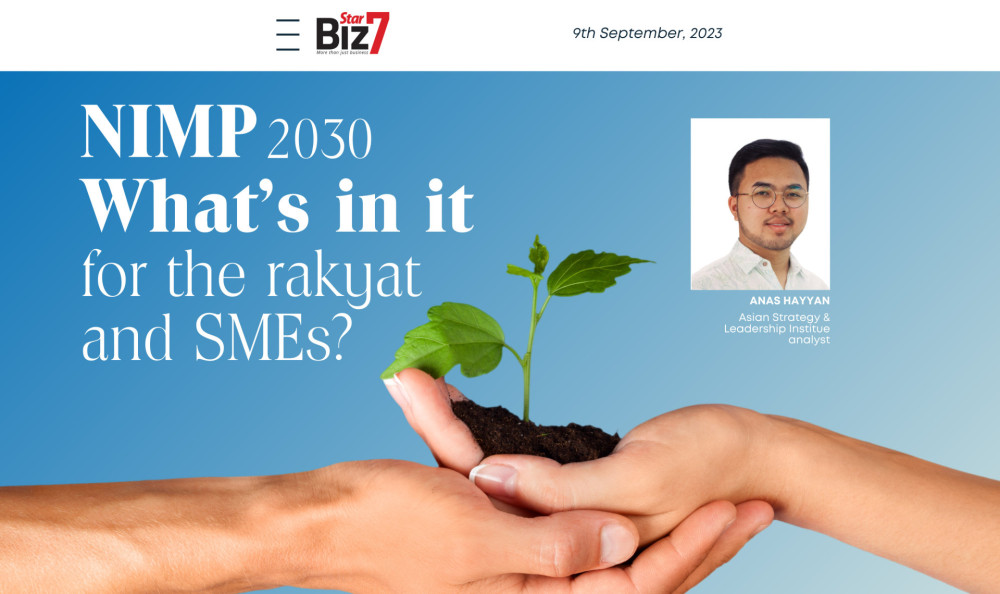 NIMP 2030: An Overview and its Impacts on SMEs and the Rakyat | Asian Strategy & Leadership ...